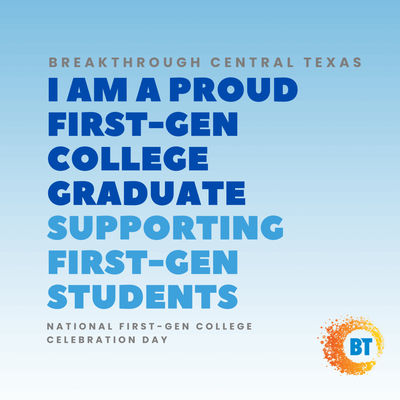 First-Gen College Celebration Day Toolkit - Breakthrough Central Texas